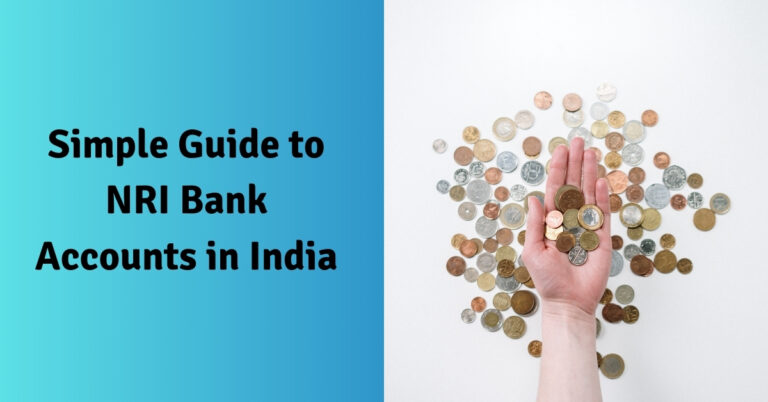Simple Guide To NRI Bank Accounts In India